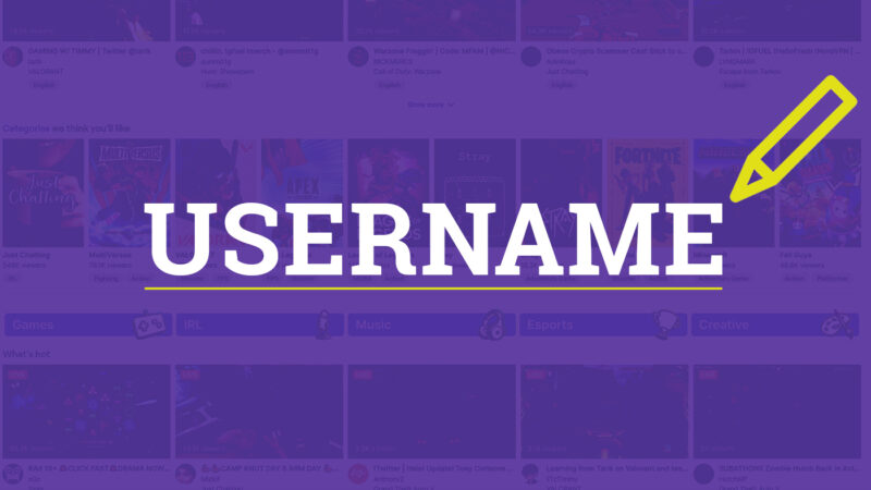 How to change your name on Twitch - Creator Handbook